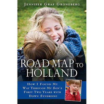 Road Map to Holland: How I Found My Way Thro...