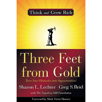 【】Three Feet from Gold: Turn Your