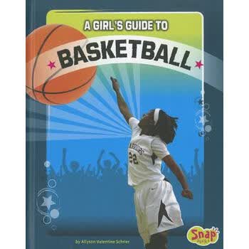 【】A Girl's Guide to Basketball