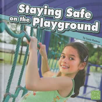 【】Staying Safe on the Playground