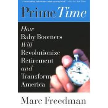 【】Prime Time: How Baby Boomers Wi