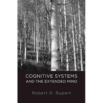 Cognitive Systems and the Extended Mind