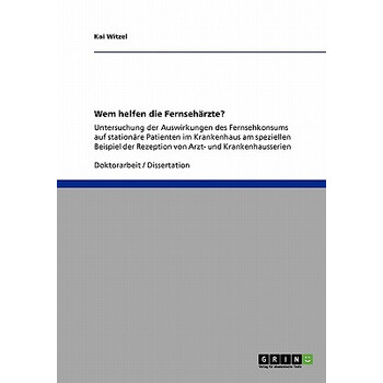 【】Wem Helfen Die Fernseh Rzte?