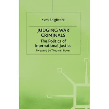 Judging War Criminals: The Politics of Inter...