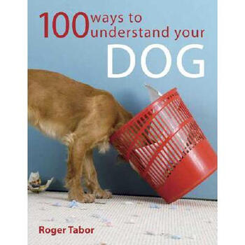 100 Ways to Understand Your Dog