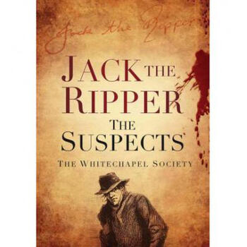 Jack the Ripper: The Suspects