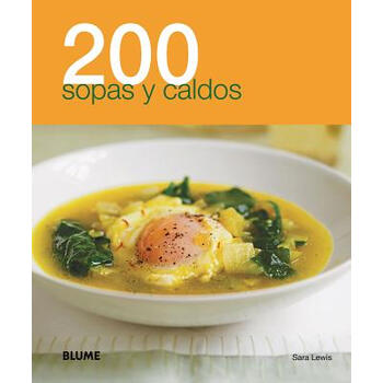 【】200 Sopas y Caldos