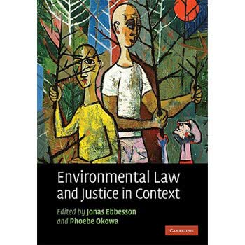 Environmental Law and Justice in Context