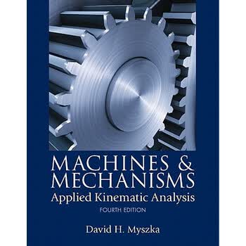 【】Machines and Mechanisms: Applied