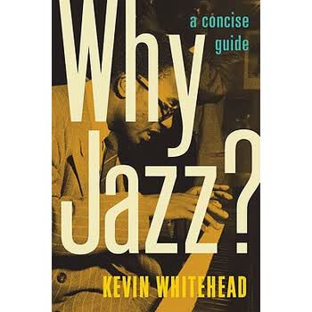 【】Why Jazz?: A Concise Guide