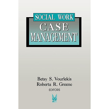 【】Social Work Case Management