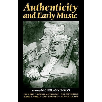 【】Authenticity and Early Music