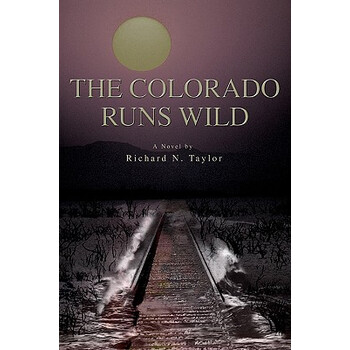 【】The Colorado Runs Wild