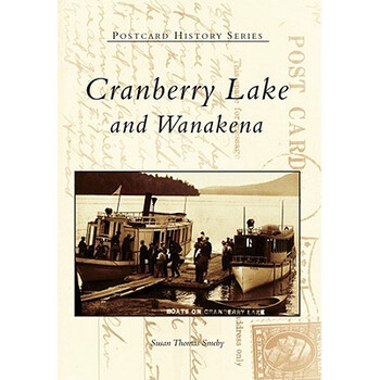 【】Cranberry Lake and Wanakena