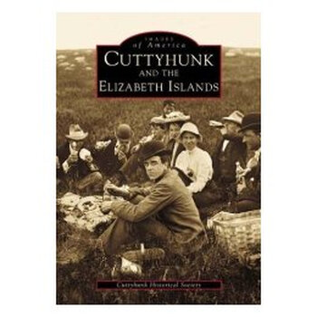 【】Cuttyhunk and the Elizabeth