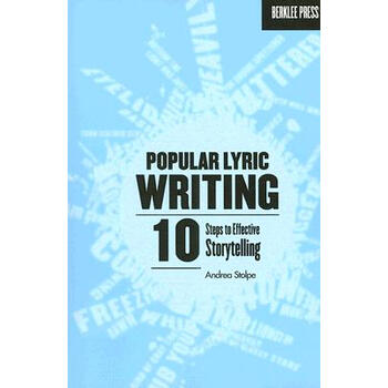 【】Popular Lyric Writing: 10 Steps to