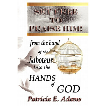 【】Set Free to Praise Him