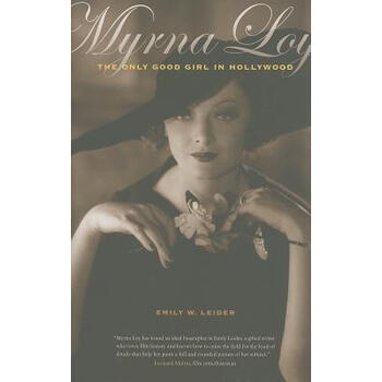 【】Myrna Loy: The Only Good Girl in