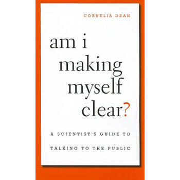 【】Am I Making Myself Clear?: A Scientist's