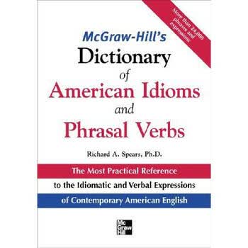 McGraw-Hill's Dictionary of American Idioms ...