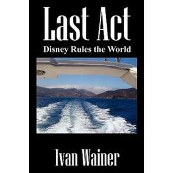 【】Last ACT: Disney Rules the World