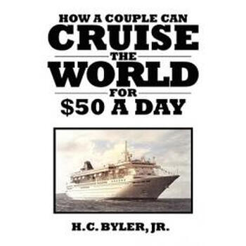 【】Cruise the World for $50 a Day