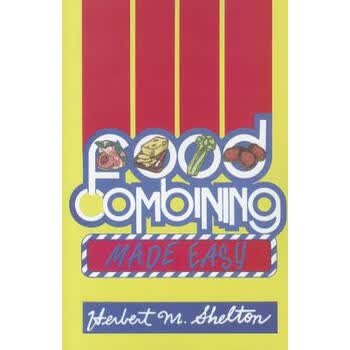 【】Food Combining Made Easy