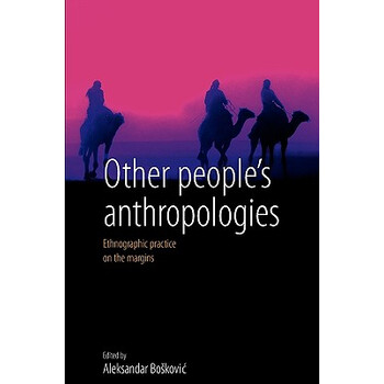 【】Other People's Anthropologies: