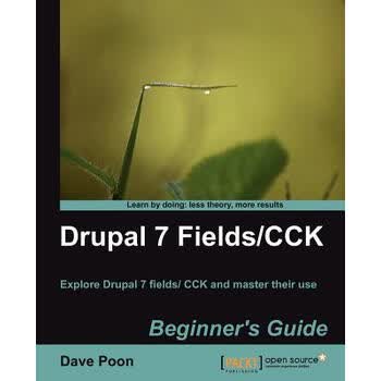 【】Drupal 7 Fields/Cck Beginner's