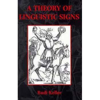 A Theory of Linguistic Signs
