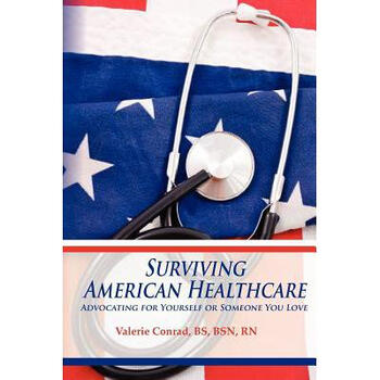 Surviving American Healthcare: Advocating fo...