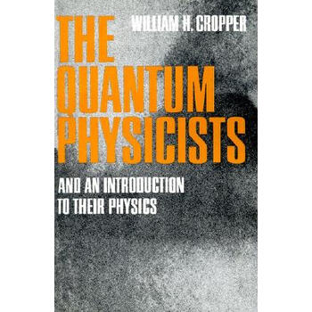 【】The Quantum Physicists: And a
