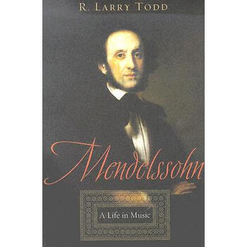 【】Mendelssohn: A Life in Music