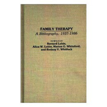 【】Family Therapy: A Bibliography,