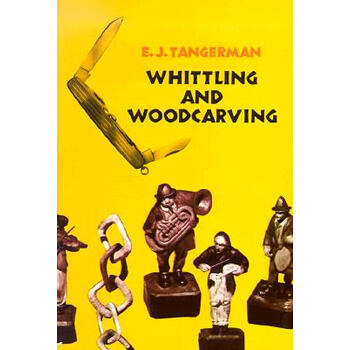 【】Whittling and Woodcarving