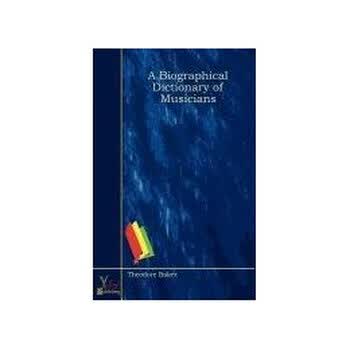 【】A Biographical Dictionary of