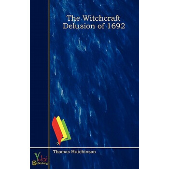 【】The Witchcraft Delusion of 1692