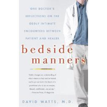 【】Bedside Manners: One Doctor'
