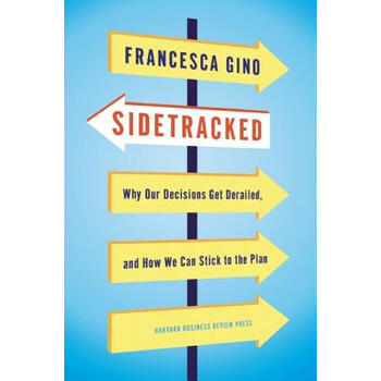 【】Sidetracked: Why Our Decisions Get