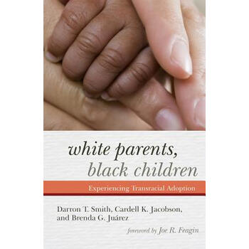 【】White Parents, Black Children:
