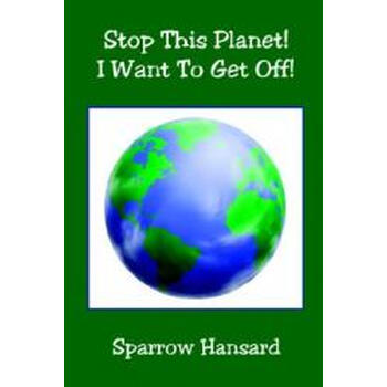 【】Stop This Planet! I Want to Get