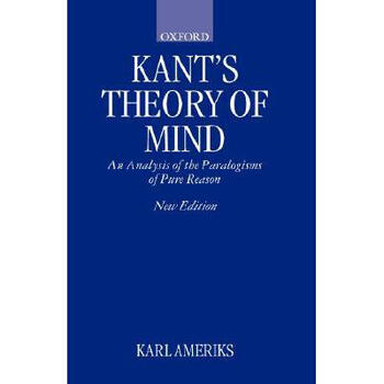 Kant's Theory of Mind: An Analysis of the Pa...