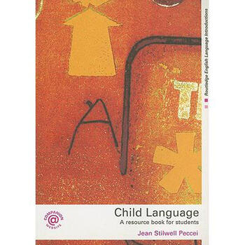 Child Language: A Resource Book for Students