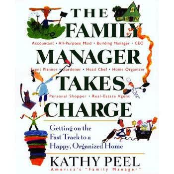 The Family Manager Takes Charge: Getting on ...