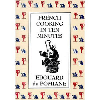 French Cooking in Ten Minutes: Adapting to t...