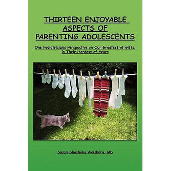 Thirteen Enjoyable Aspects of Parenting Adol...