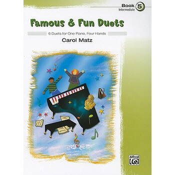 【】Famous & Fun Duets, Bk 5: 6 Duets for