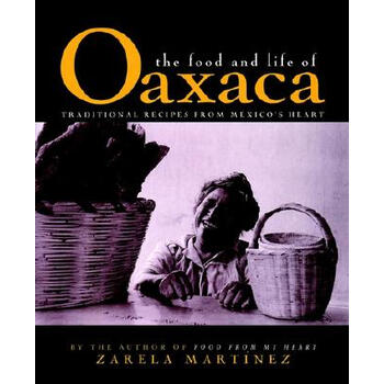 【】The Food And Life Of Oaxaca,
