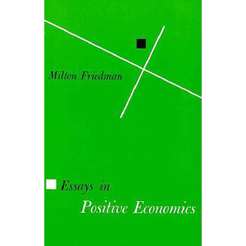 【】Essays in Positive Economics