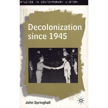 【】Decolonization Since 1945